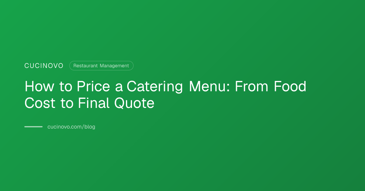 How to Price a Catering Menu: Complete Pricing Guide (2026) | Cucinovo